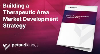 Building a Therapeutic Area Market Development Strategy - Petauri