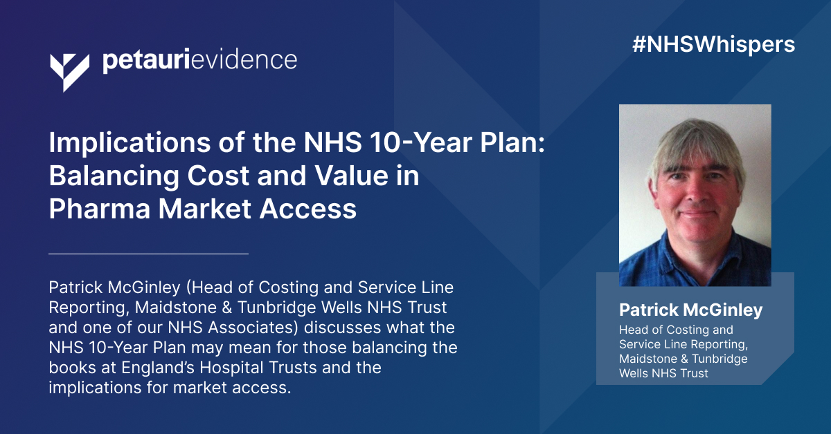 Implications of the NHS 10 Year Plan: Balancing Cost and Value in ...